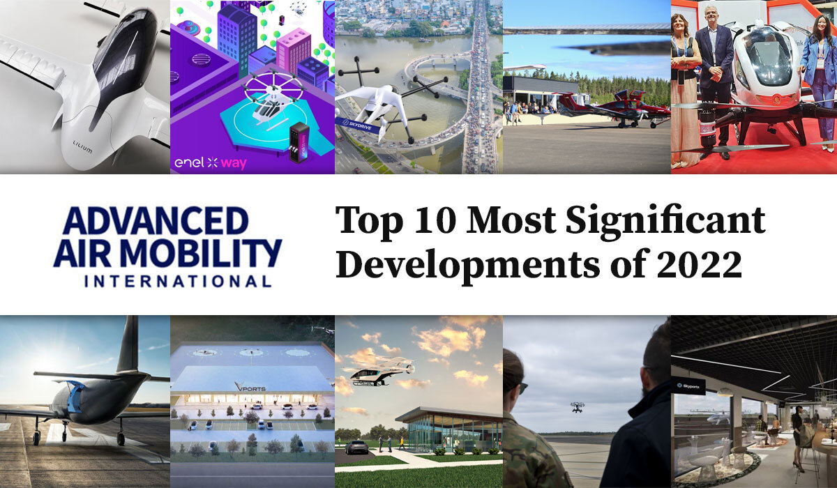 Most Significant Developments In Advanced Air Mobility 2022 Advanced