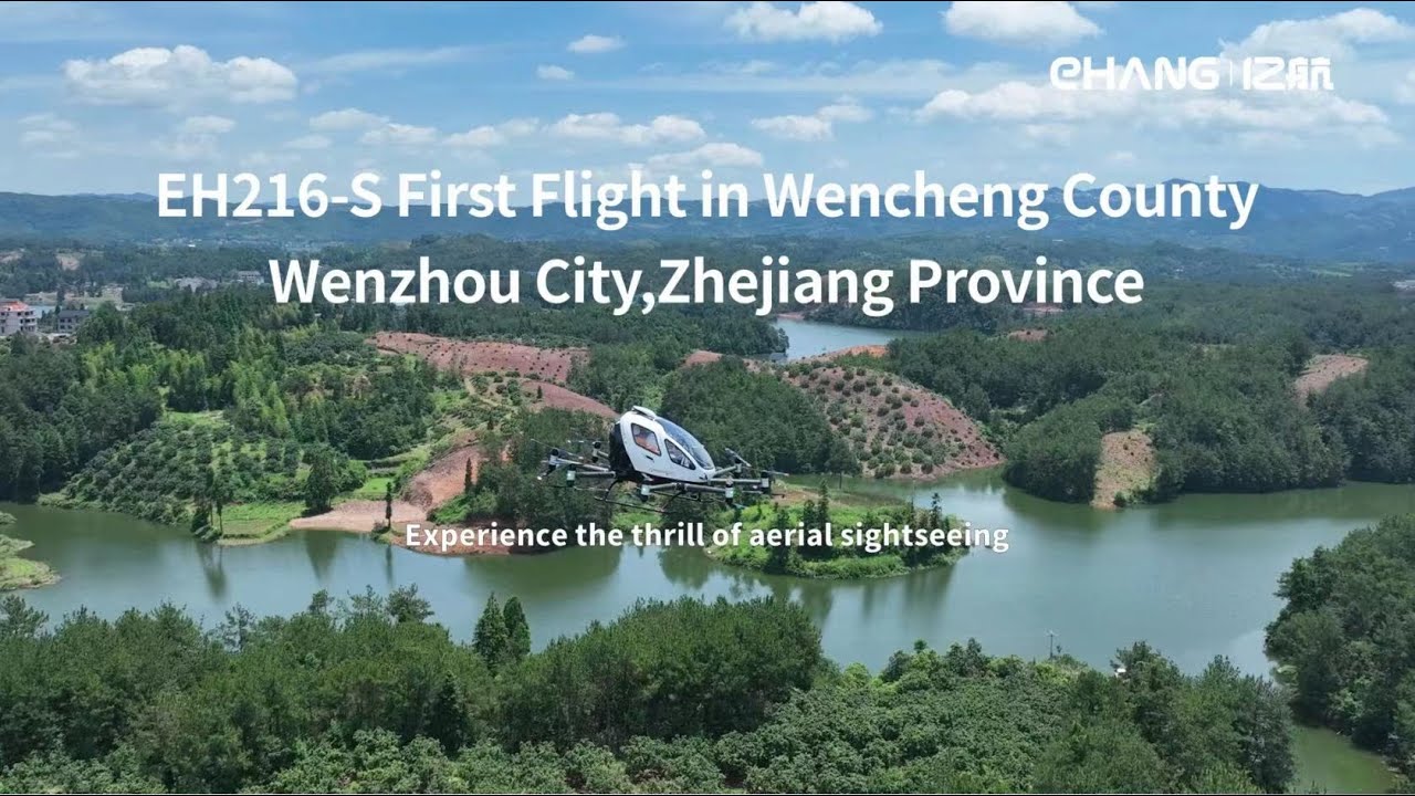 Low-Altitude Tourism Supported by EHang’s EH216-S eVTOL - Advanced Air ...
