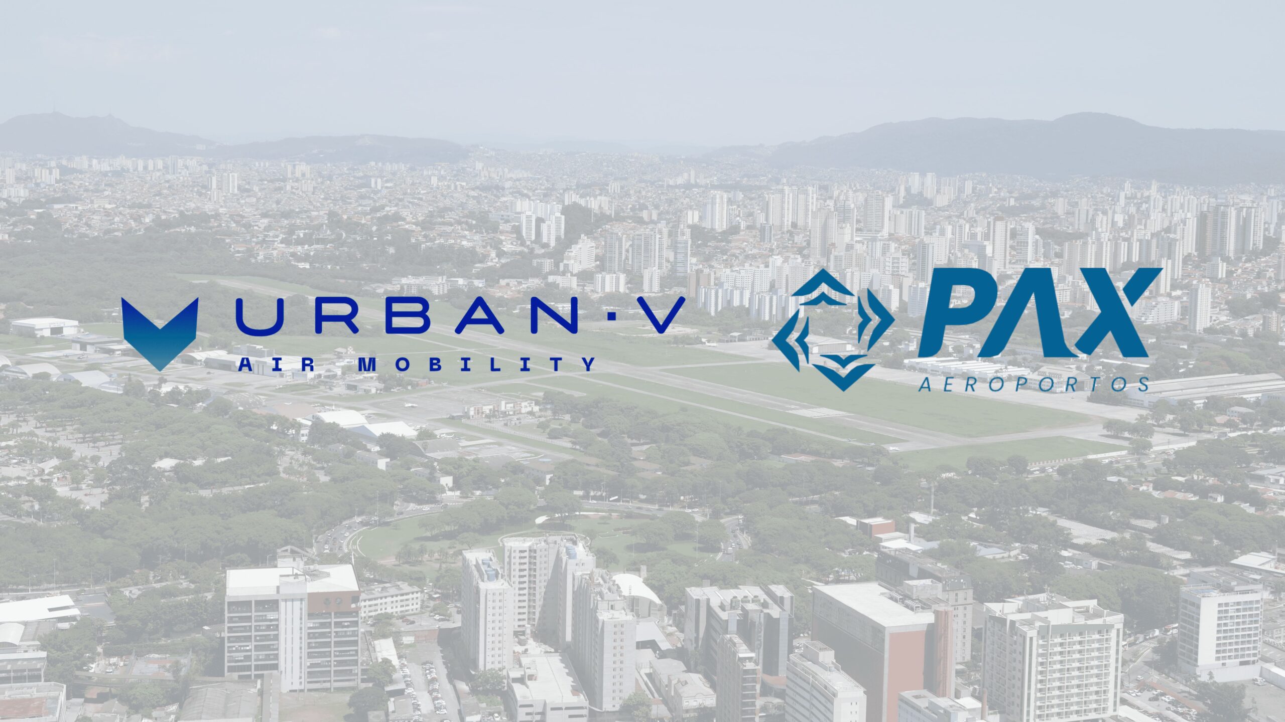 UrbanV & Pax Aeroportos Partner to Launch Brazil’s First Urban ...
